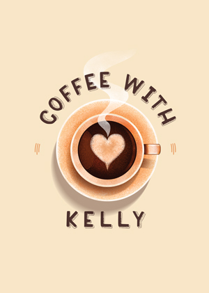 Coffee-with-Kelly-Chalk-font-email - Bellin College